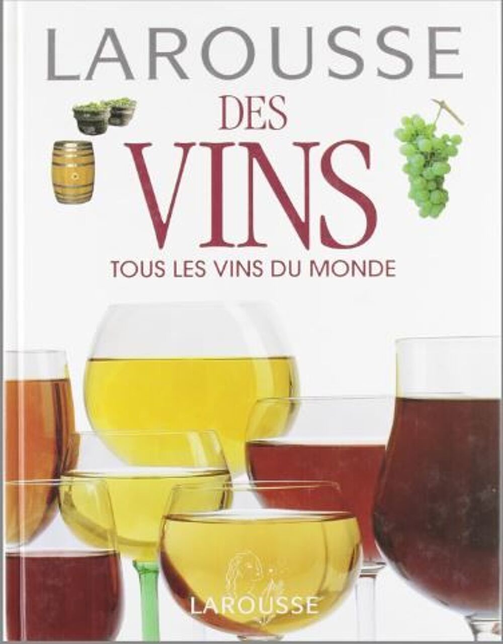 Achetez larousse des vins quasi neuf, annonce vente à Saint-Chinian (34 ...